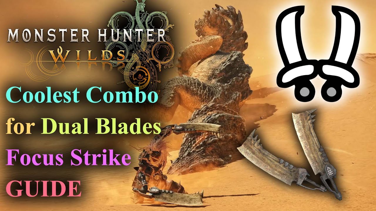 Coolest Combo for Dual Blades Guide | Focus Strike Tutorial | Monster ...