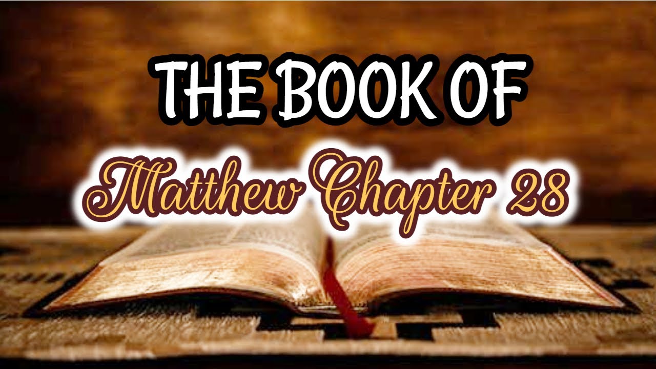 Jesus Christ's Resurrection Revealed By Angel in Matthew 28 - YouTube