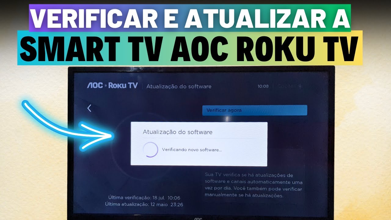 COMO VERIFICAR E ATUALIZAR A (SMART TV AOC ROKU TV) PARA A ÚLTIMA ...