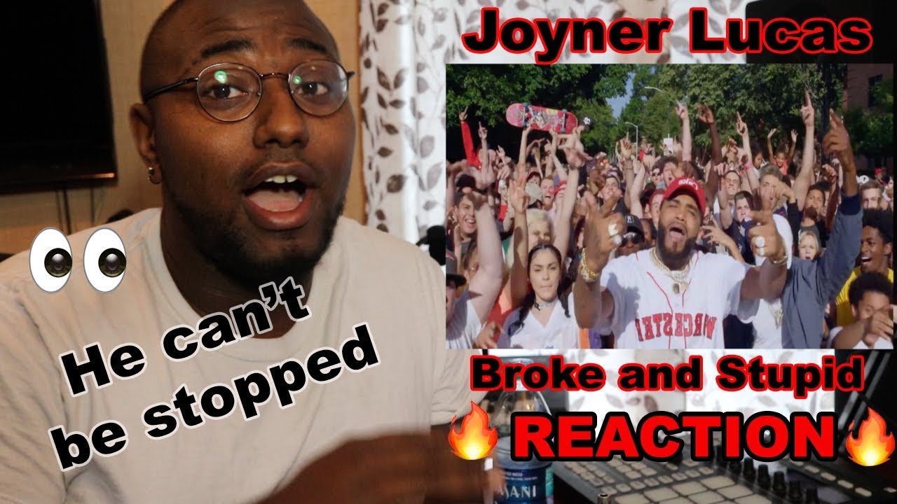 Joyner Lucas - Broke and Stupid (ADHD) REACTION VIDEO - YouTube