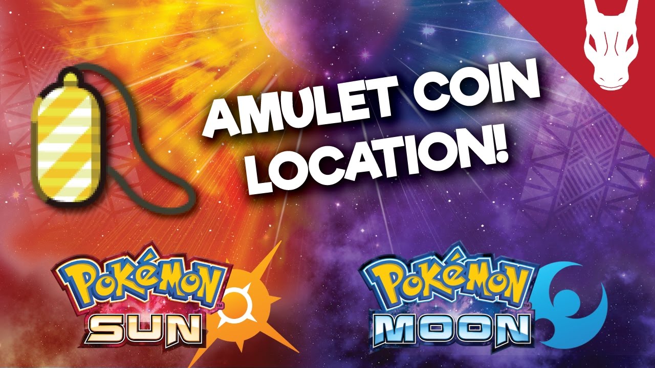 Where to Find the Amulet Coin in Pokemon Sun and Moon - YouTube