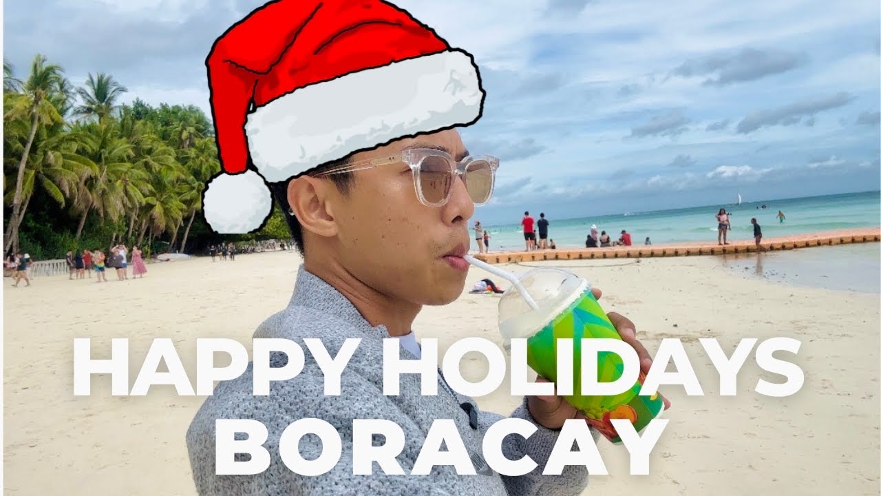 BORACAY ISLAND / Celebrate your holidays here! / Dec 24, 2022 - # ...