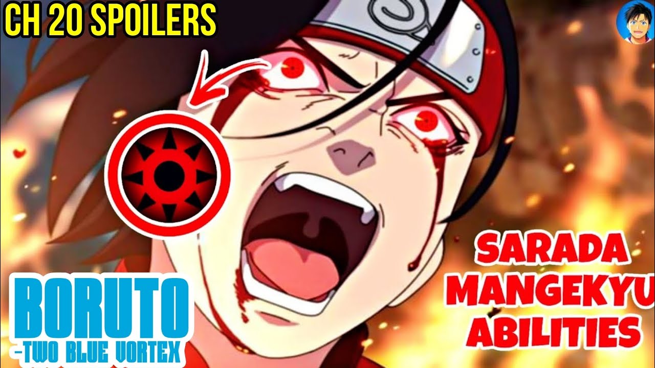 Sarada mangaekyu abilities explained | Boruto two Blue Vortex CH 20 Spoilers in hindi | Quick ...