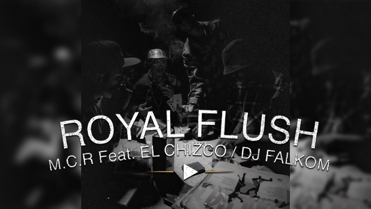 Royal Flush - Moravia City Rappers Feat. El Chizco & Dj Falkom. Prod ...