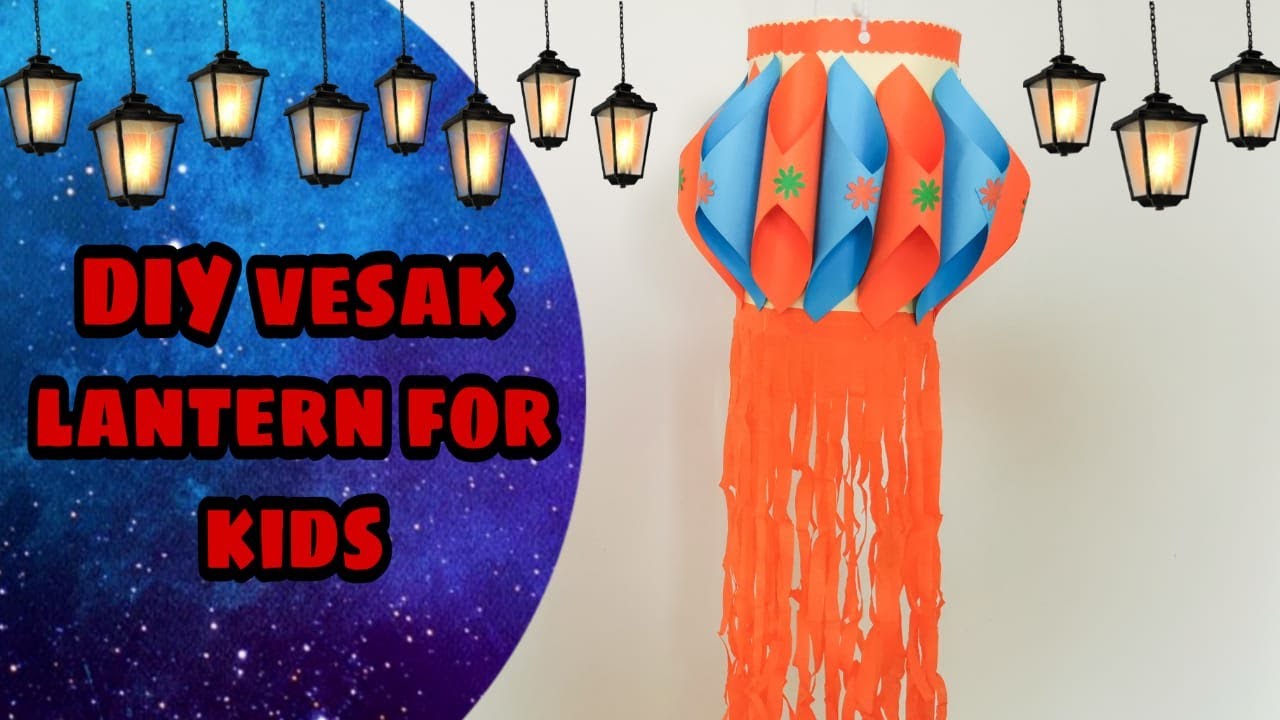 Vesak Lanterns For Children