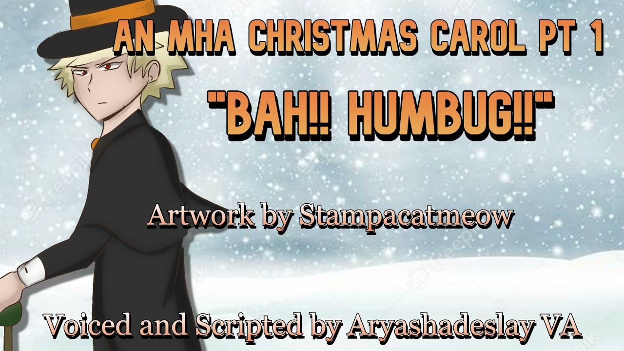 Katskineezer Scrooge!: A MHA Christmas Carol Pt 1 [FM4A] [My Hero ...