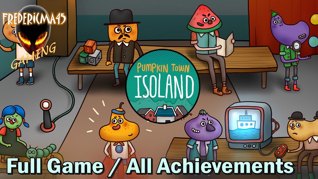 ISOLAND Pumpkin Town FULL GAME Walkthrough / All Achievements (Point ...