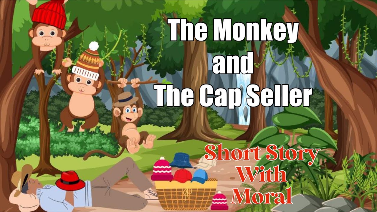 The Monkey and The Cap Seller Story in English |A Cap Seller | #story # ...