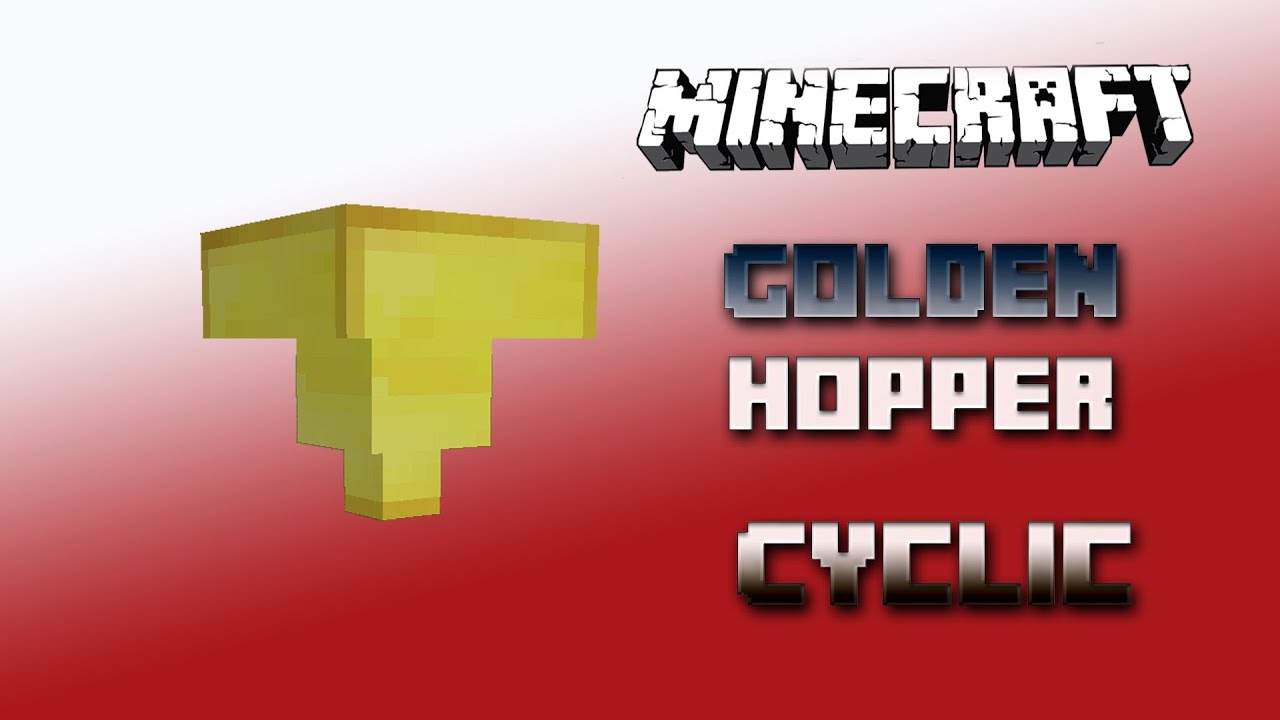Golden Hopper 🔮 Cyclic Tutorial 1.16.5 🔮 English - YouTube