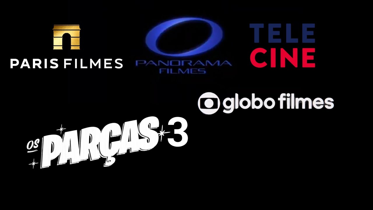 Paris Filmes/Panorama Filmes/Telecine/Globo Filmes/Globoplay (Os Parças ...