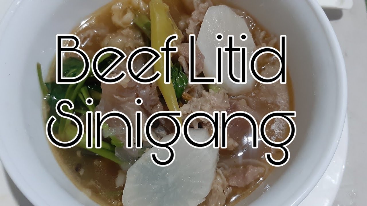 Beef Litid Sinigang (QUICK&EASY)|Vid11 by Eithan Tambasen - YouTube