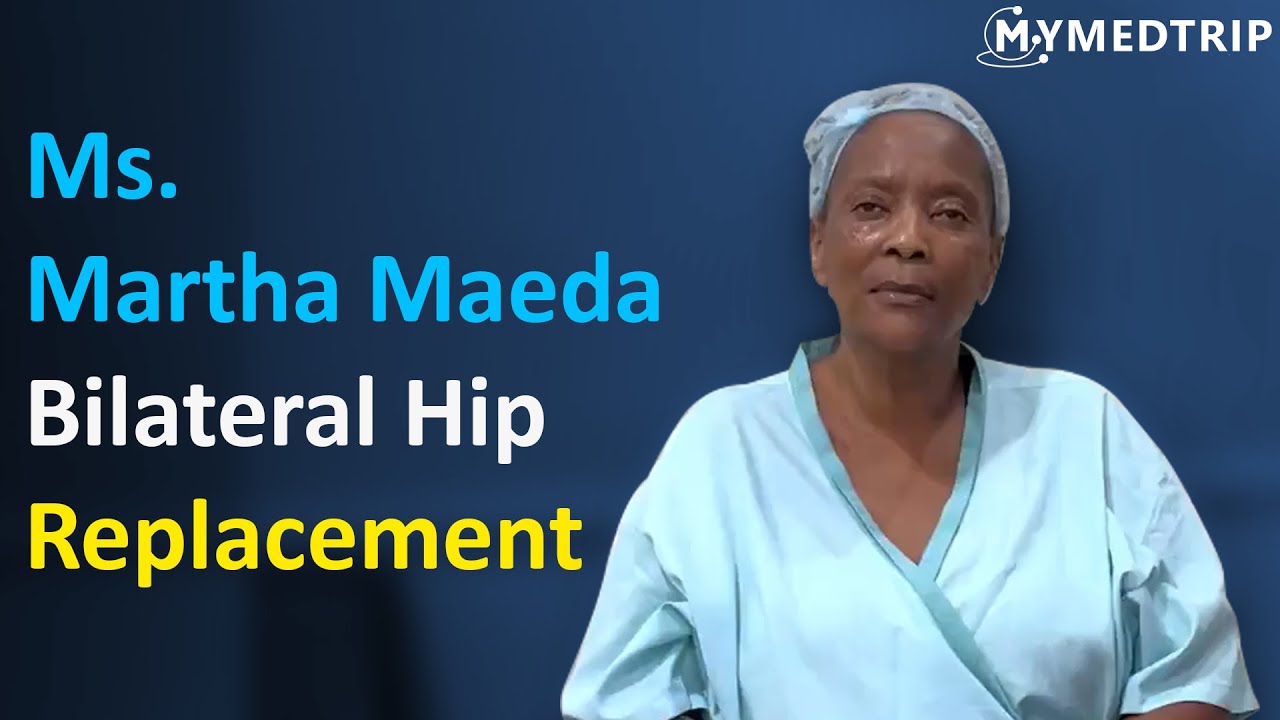 Ms. Martha 's Feedback for MyMedTrip.com | Total Hip Replacement ...