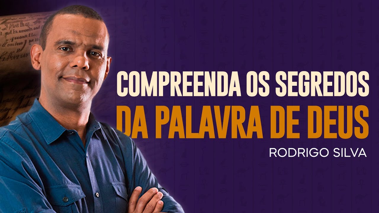 Sermão de Rodrigo Silva | DESVENDANDO OS SEGREDOS DA PALAVRA - YouTube