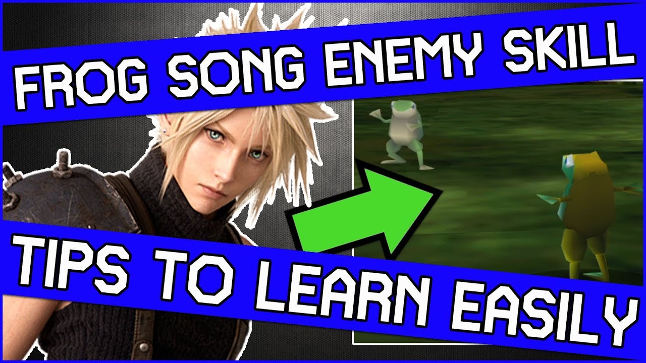 How to get the annoying Frog Song Enemy Skill in Final Fantasy 7 - PS4 ...