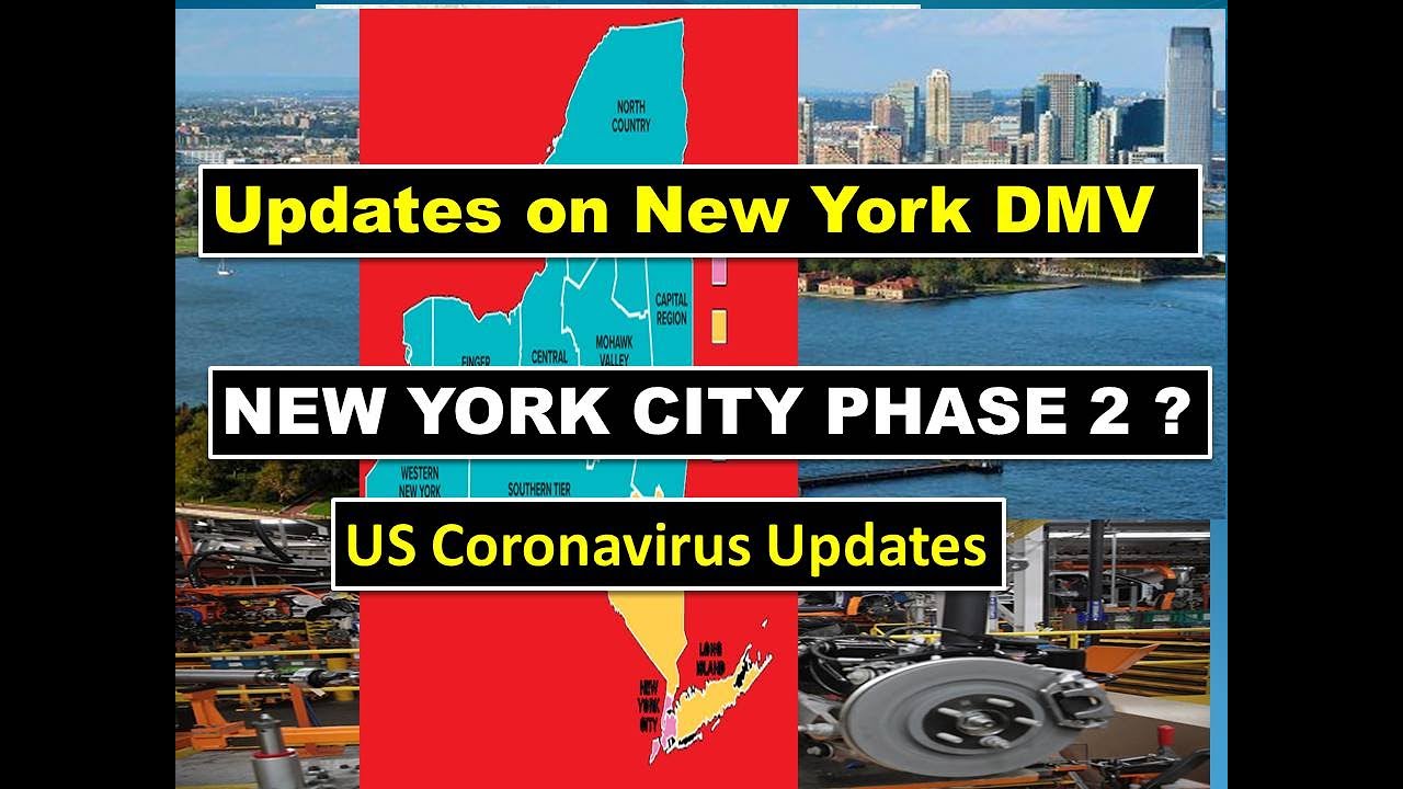 When Will NYC Phase 2 Start ? | New York DMV Updates | Coronavirus ...