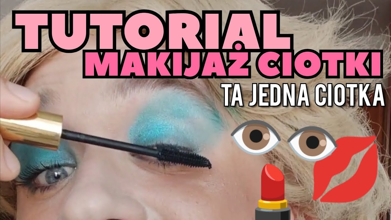 Ta Jedna Ciotka - Tutorial na makijaż Ciotki - YouTube