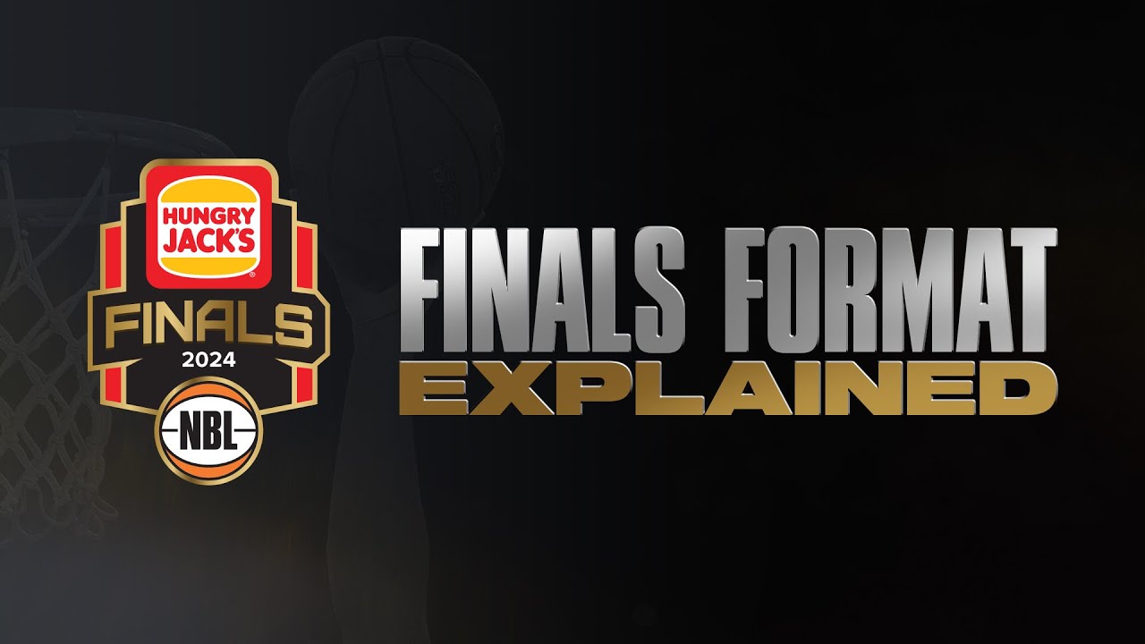 Finals format explained - NBL24 - YouTube