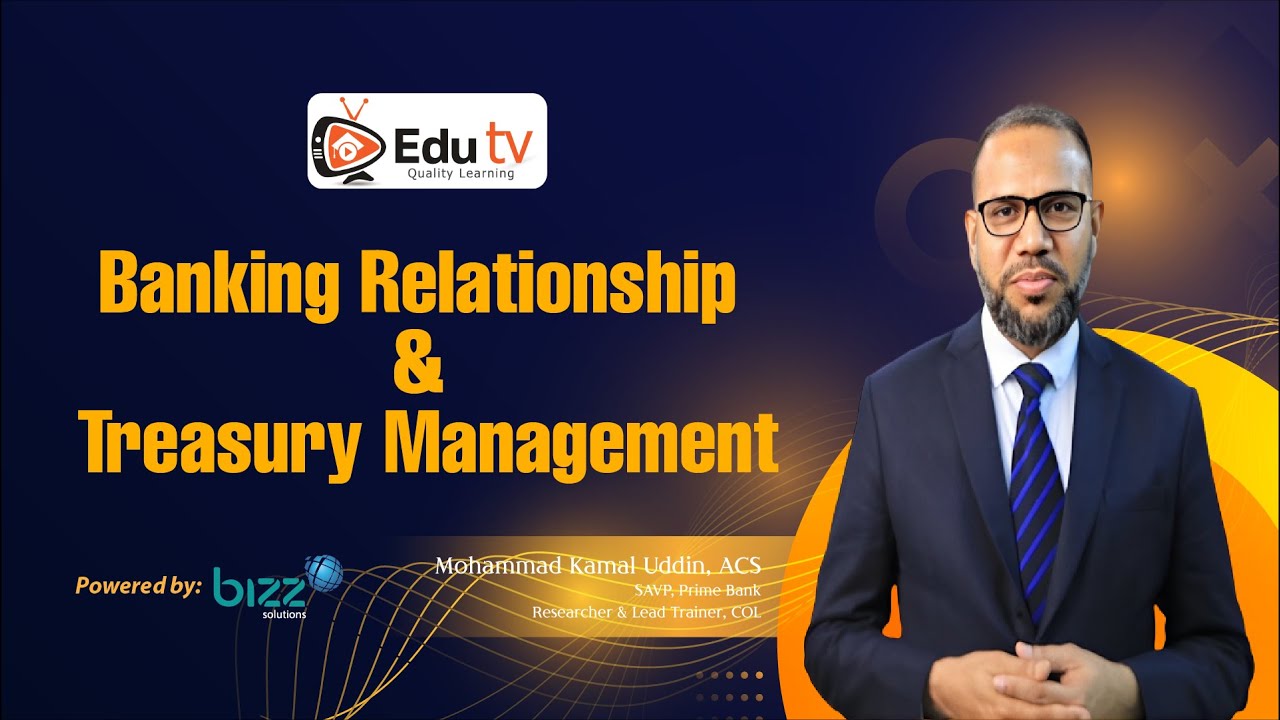 Banking Relationship and Treasury Management Course - YouTube