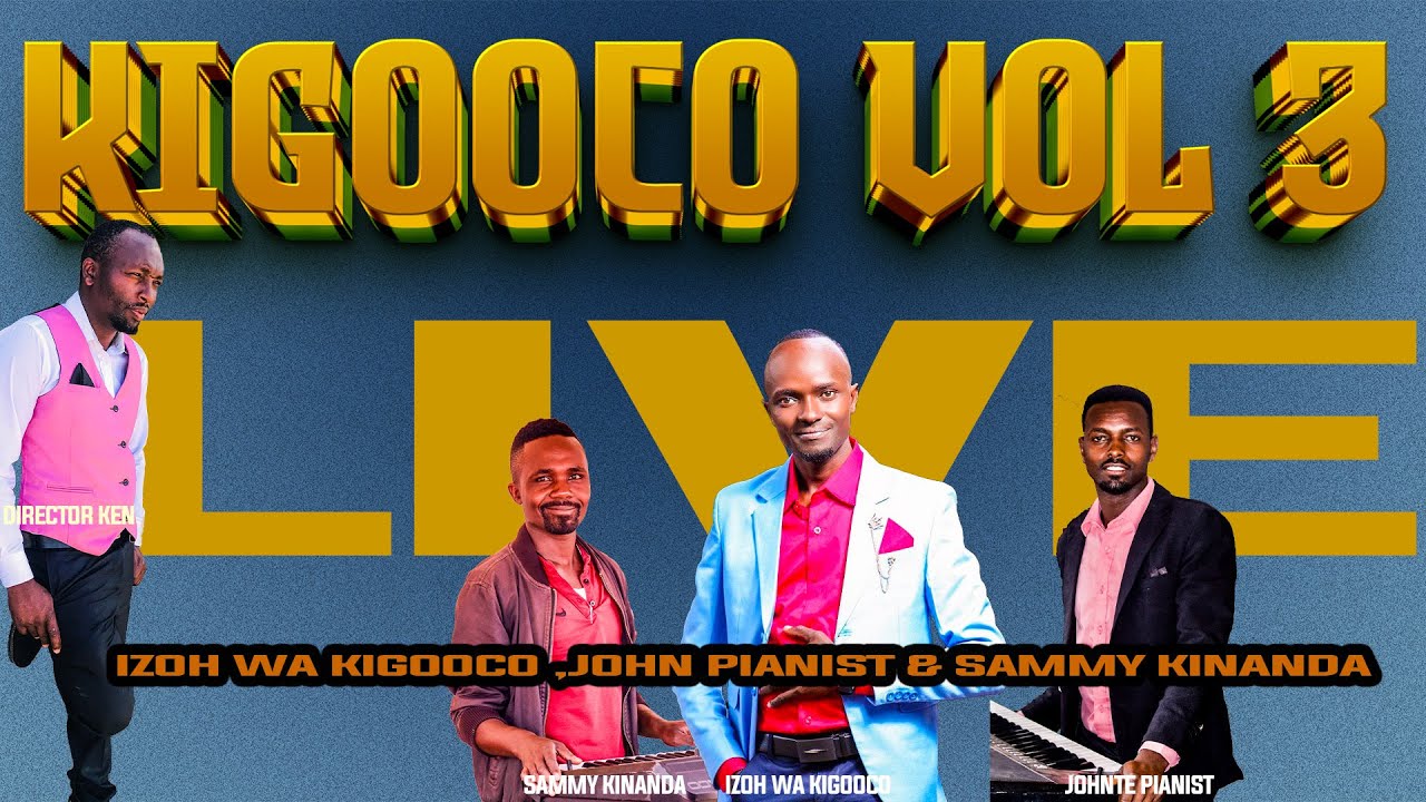 KIGOOCO VOL 3 LIVE | Izoh Wa KigooCo, John Pianist & Sammy Kinanda ...