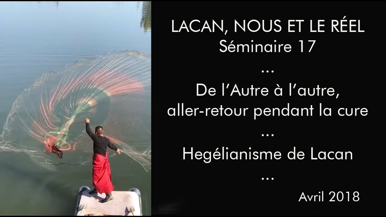 LACAN, NOUS ET LE RÉEL -17 Eng/Esp sub (26/04/2018) - YouTube