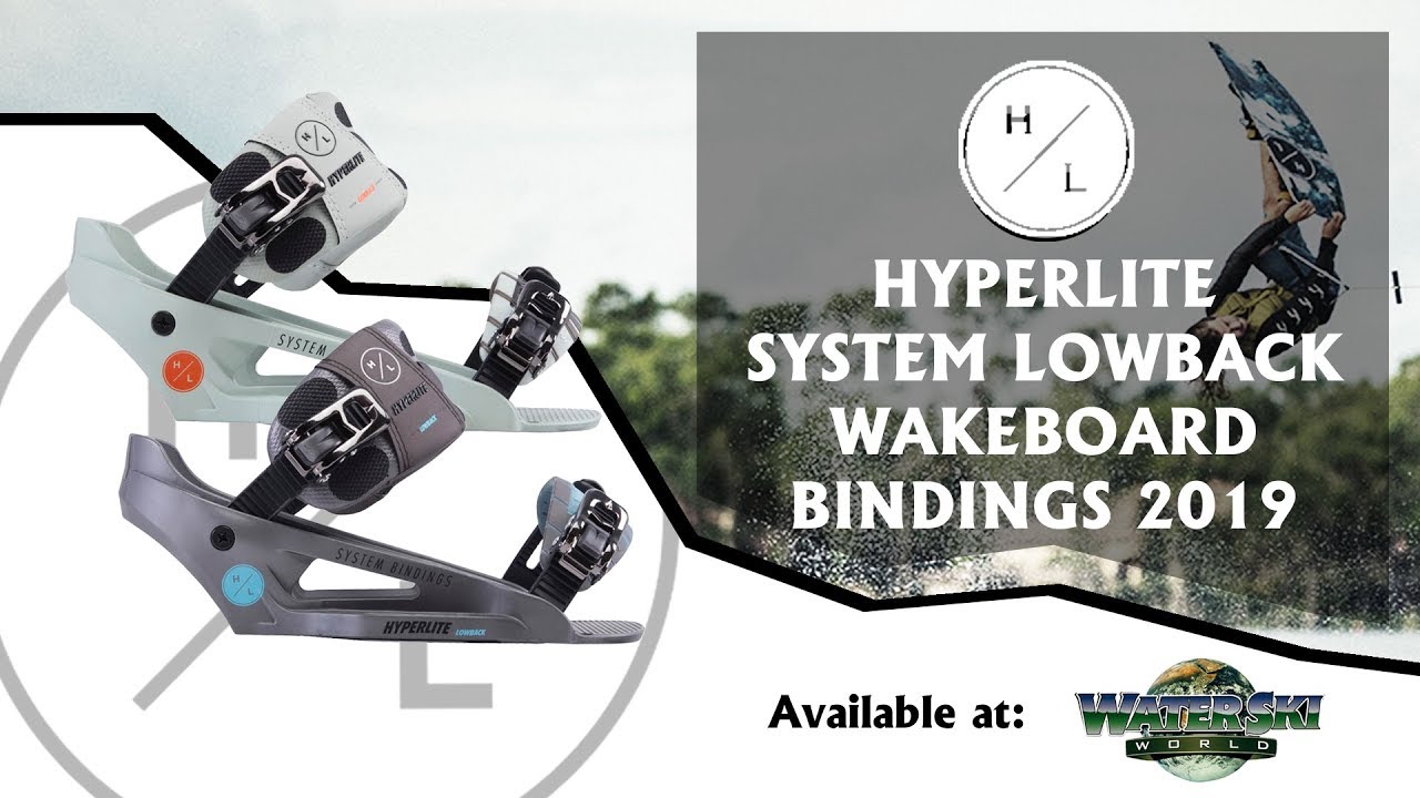 Hyperlite System Lowback Wakeboard Bindings 2019 - Available at Water Ski World - YouTube