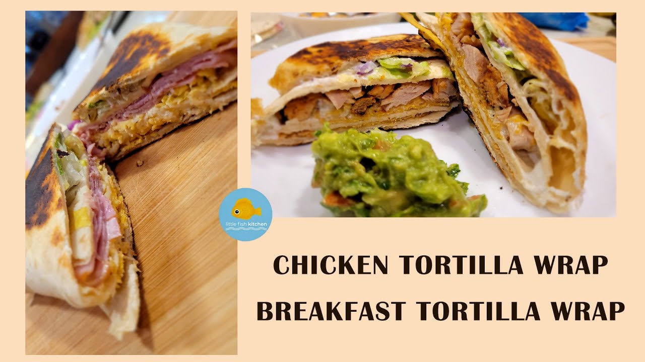 CHICKEN TORTILLA WRAP- BREAKFAST TORTILLA WRAP- QUICK MEAL! - YouTube