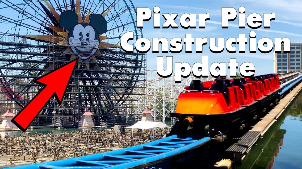 Pixar Pier Construction & Ride Testing Update! California Adventure ...