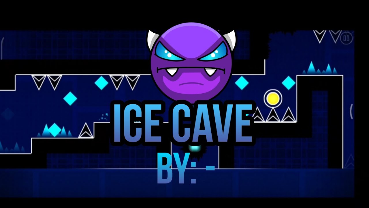 ICE CAVE by: - [EASY DEMON] (Geometry Dash) - YouTube