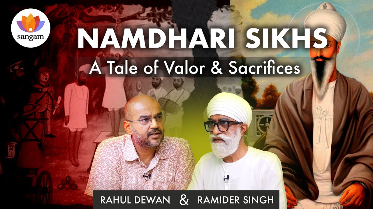 Namdhari Sikhs: A Tale of Valour & Sacrifices | Raminder Singh with ...