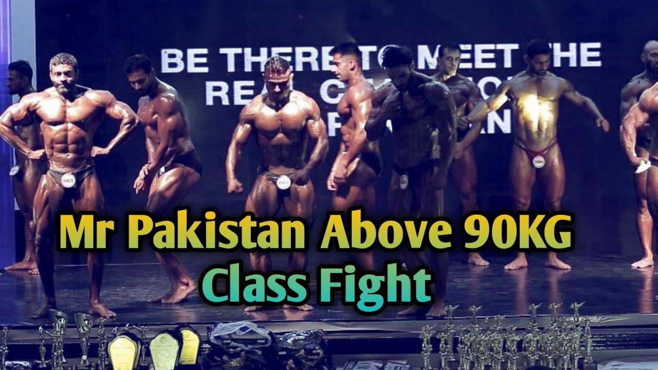 Mr Pakistan 2021 Bodybuilding Competition | Above 90 KG Class Fight ...