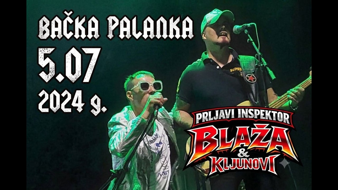 PRLJAVI INSPEKTOR BLAŽA I KLJUNOVI~ŽIVELA RAKIJA 5.07 2024 g. BAČKA ...