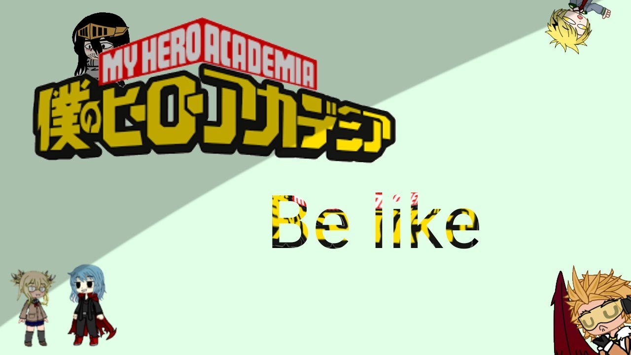 Mha be like: •||•Inara-kun•|| read description?•|| - YouTube