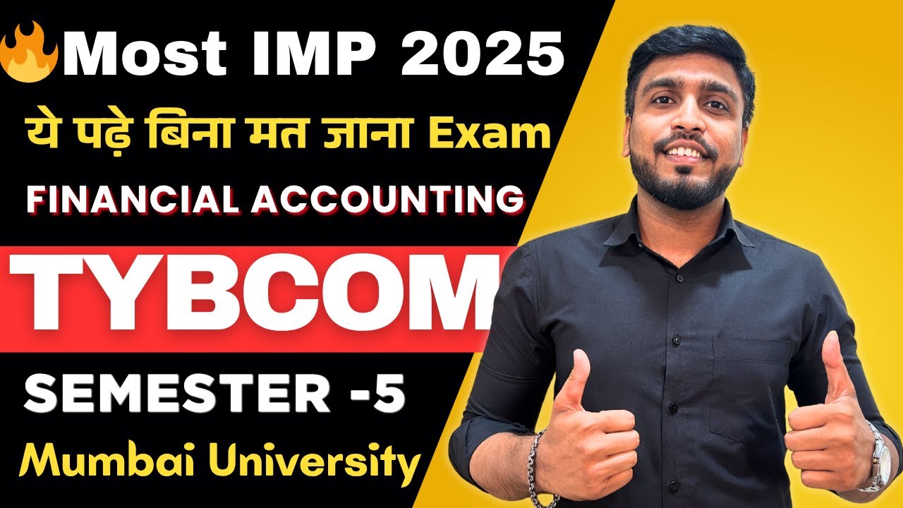 TYBCOM Sem 5 Financial Accounting IMP 2025 | Most Important Questions ...