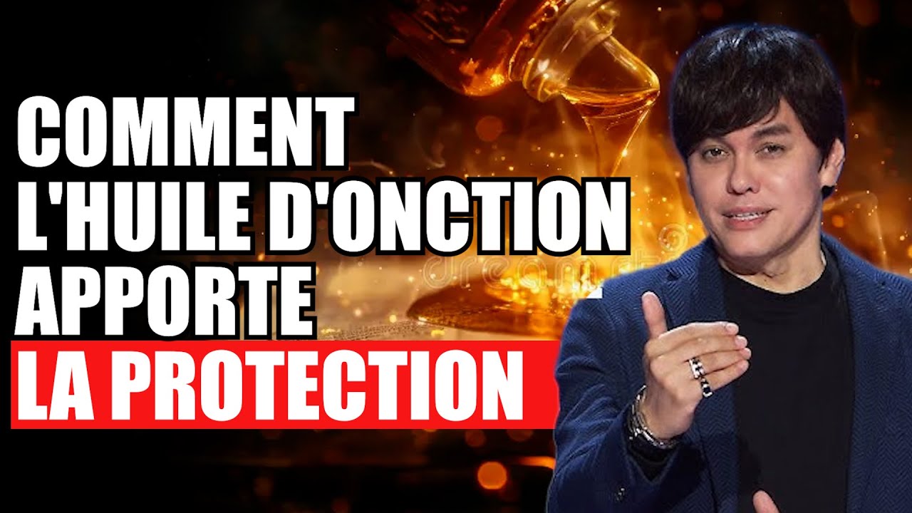 Comment l'huile d'onction apporte la protection - YouTube