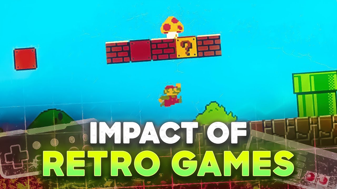 How Retro Games Changed Gaming Forever - YouTube