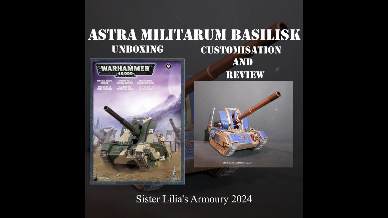wh40k basilisk unboxing customisation and review - YouTube