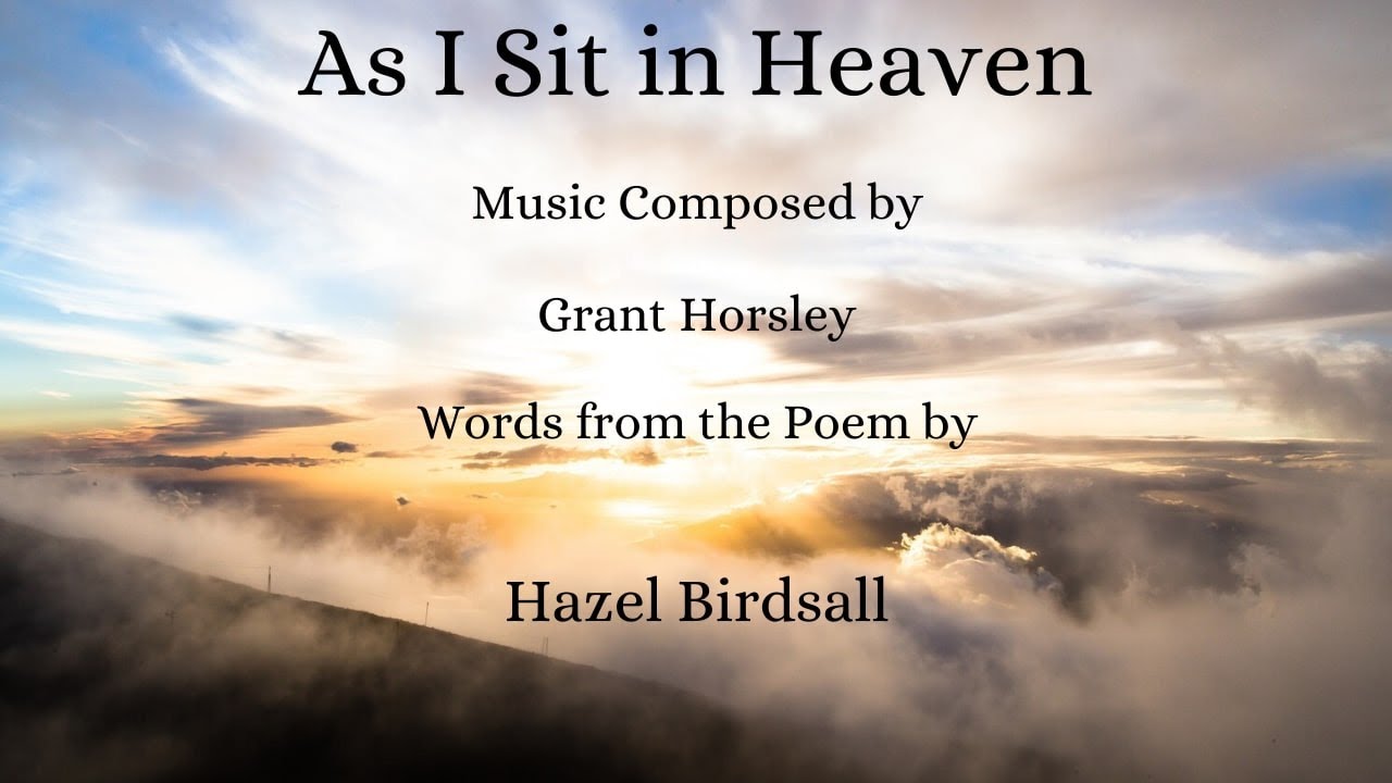 "As I sit in Heaven" For Voice and Piano- (sheet music) Poem Hazel ...
