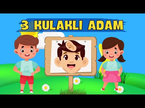 Sen Hiç Gördün Mü? 3 Kulaklı Bir Adam - Çocuk Şarkıları