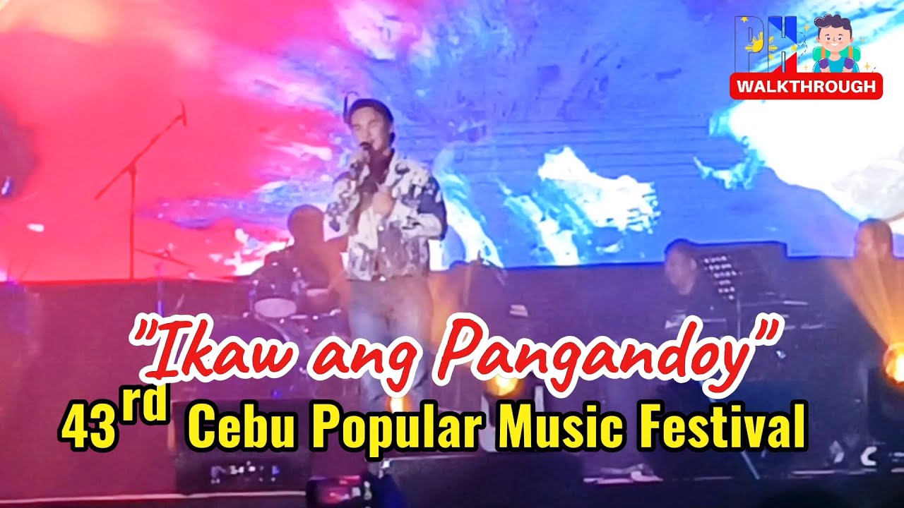 "Ikaw ang Pangandoy" | 43rd Popular Music Festival - YouTube