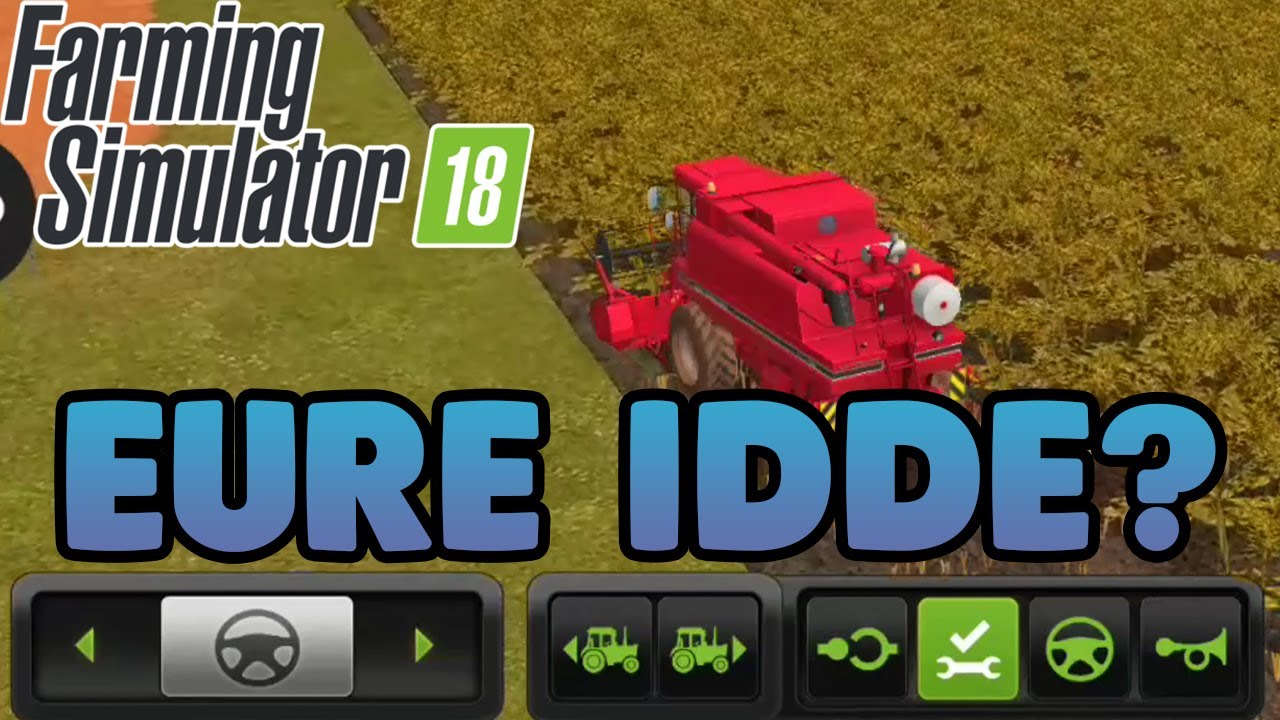 LS18 #04 Eure Idee? - Landwirtschaft Simulator 18 Let's Play - YouTube
