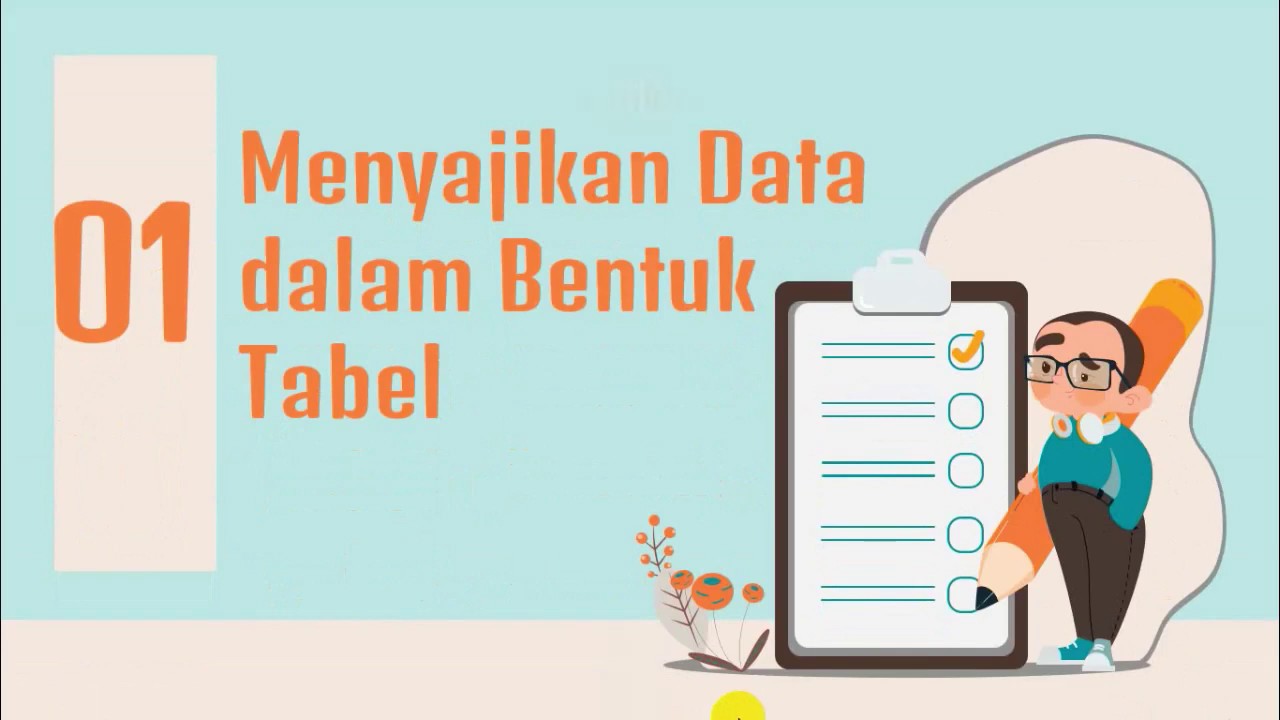 Pengolahan Data Kelas 4 // Menyajikan Data dalam Bentuk Tabel - YouTube