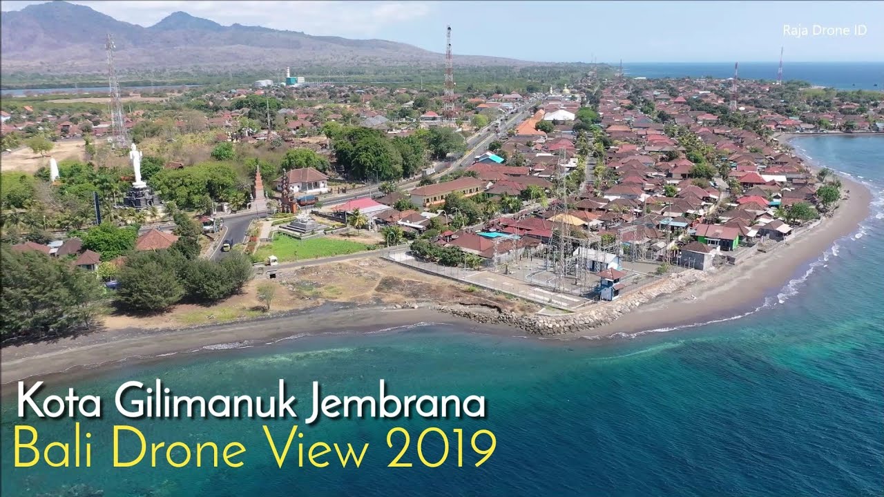 Drone View Gilimanuk Bali, Pesona Kota Kecil di Kabupaten Jembrana 2019 ...