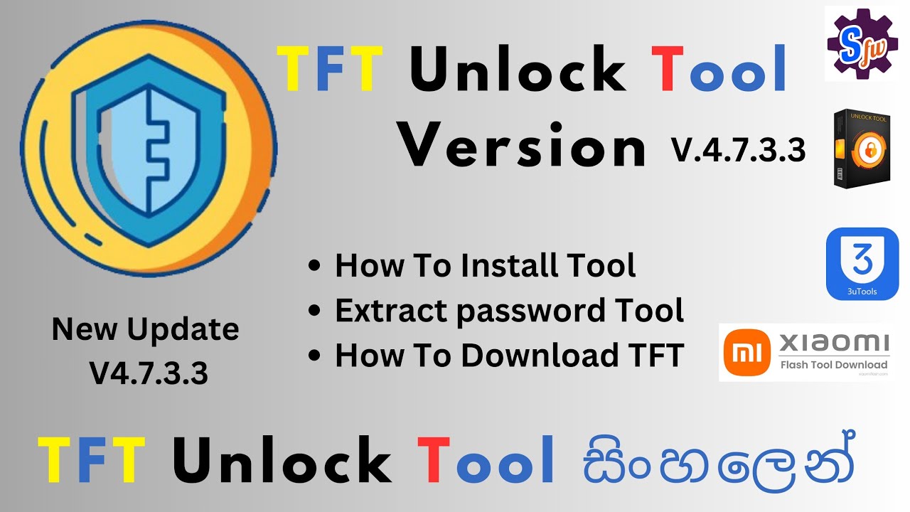 TFT Unlock Tool New Version V4.7.3.3 | දැන්ම Download කරගන්න | #TFT4.7. ...