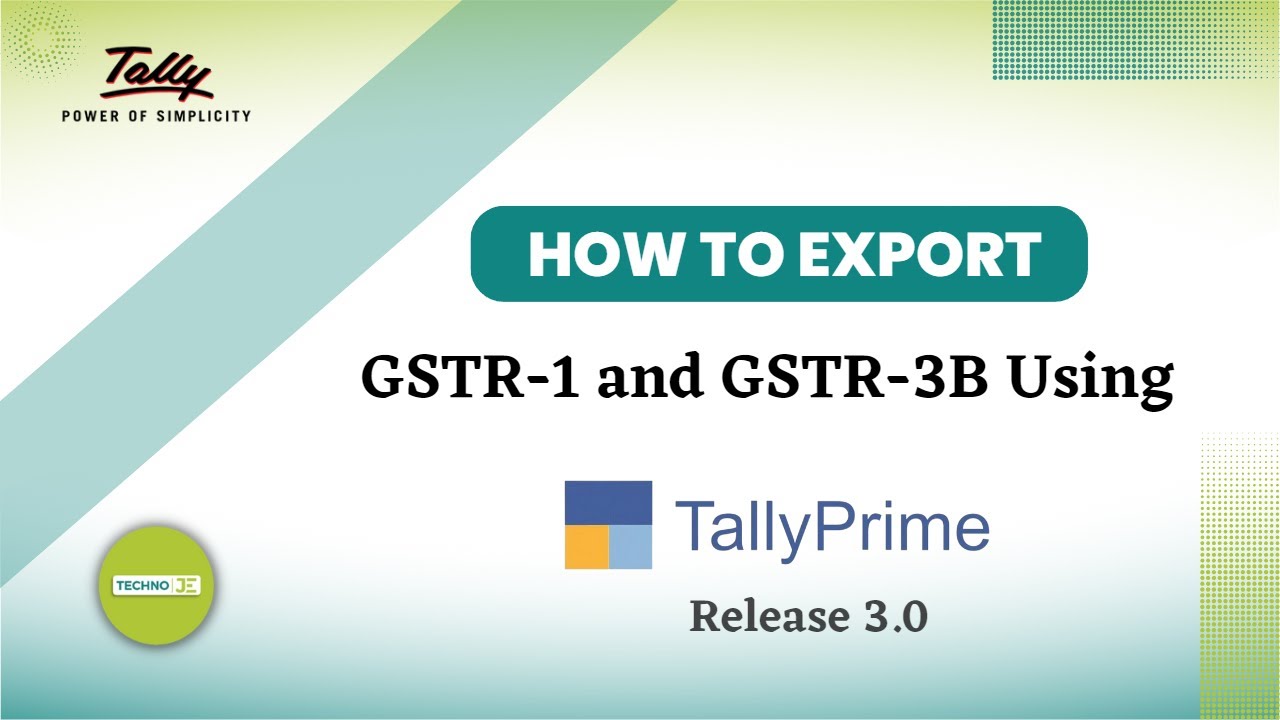 How To Export GSTR 1 And GSTR 3B Using Tally Prime Release 3 YouTube How To Export GSTR 1 And GSTR 3B Using Tally Prime Release 3 YouTube