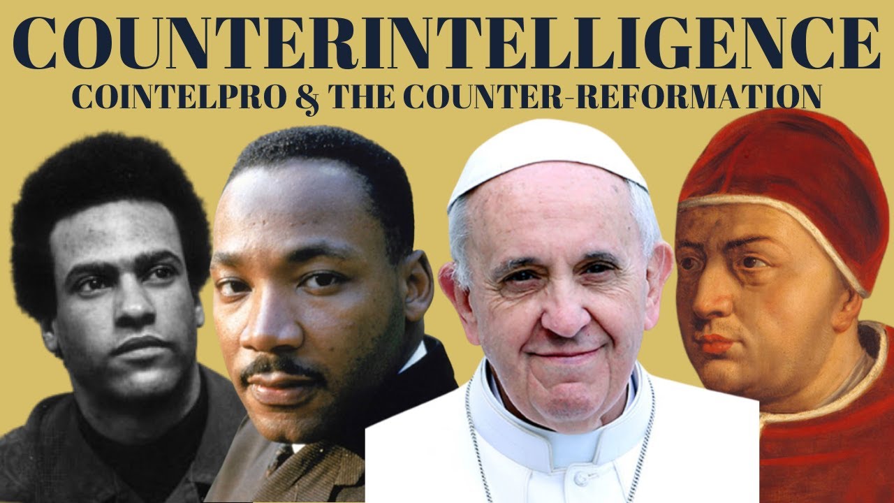 Counterintelligence: Cointelpro & The Counter- Reformation - YouTube