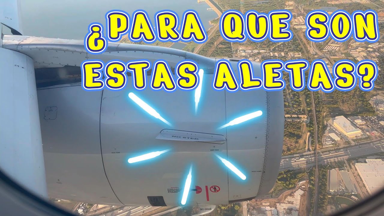 ¿QUE SON LOS "NACELLES STRAKES" O GENERADORES DE VÓRTICE DE LOS MOTORES ...
