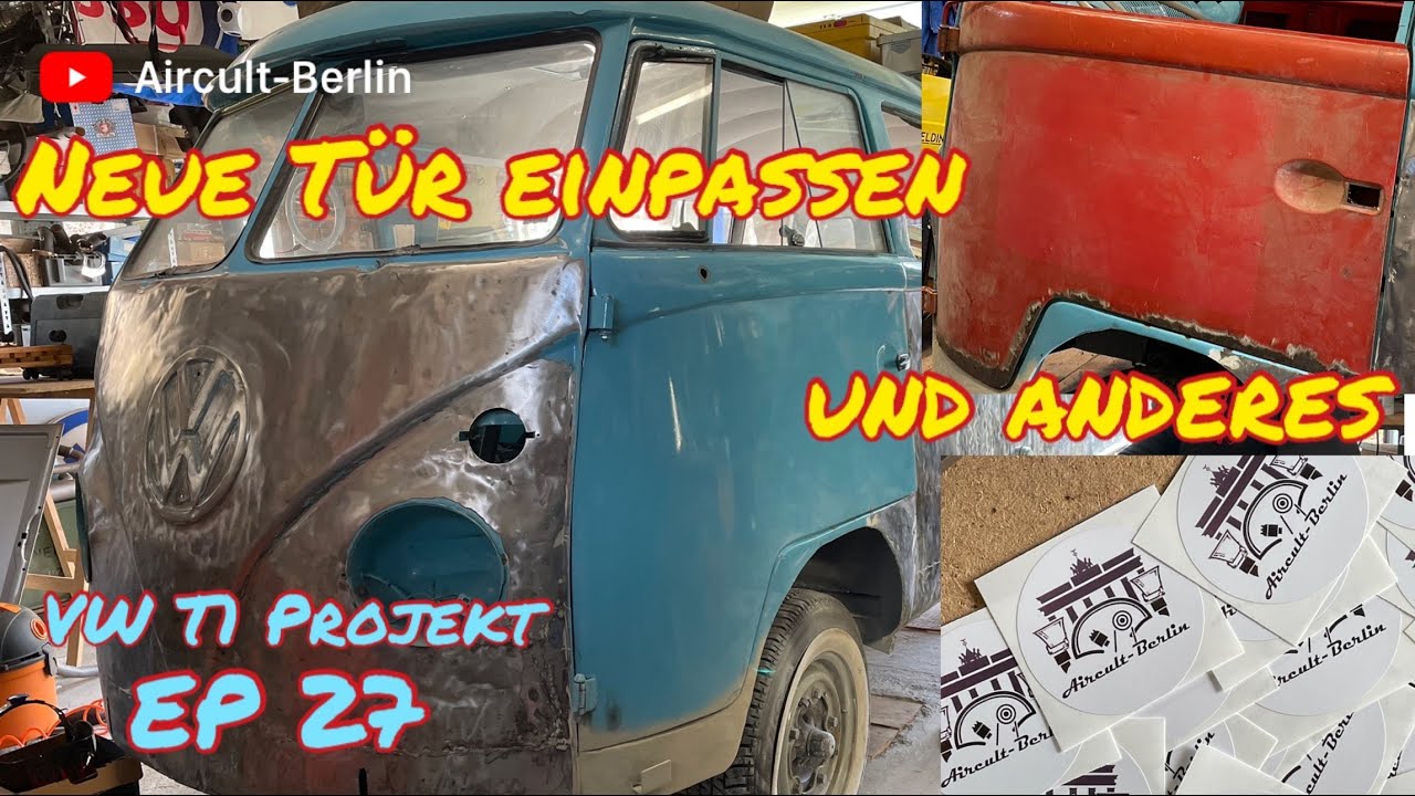 VW T1 Projekt - Tür anpassen und andere Arbeiten am Bulli - EP 27 - YouTube