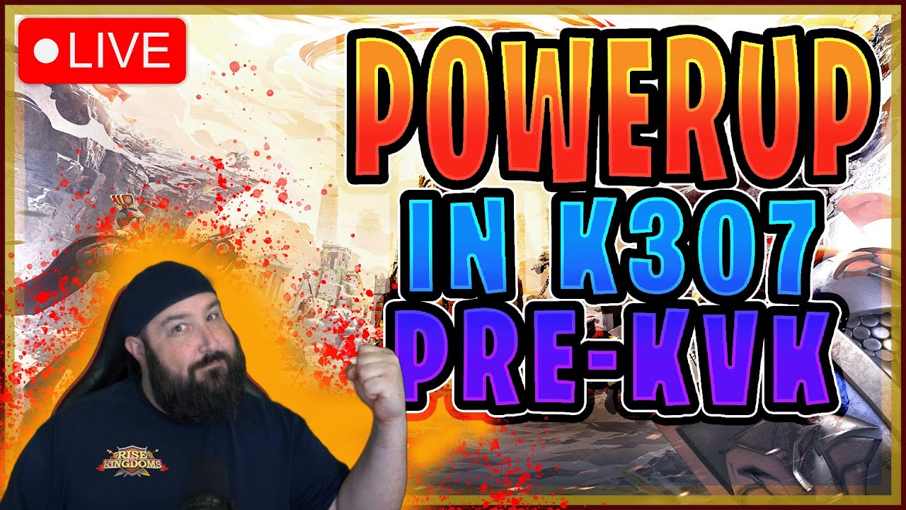 Pre-KvK POWERUP in K307! Beefing up for MONSTER KVK against 960/302 ...