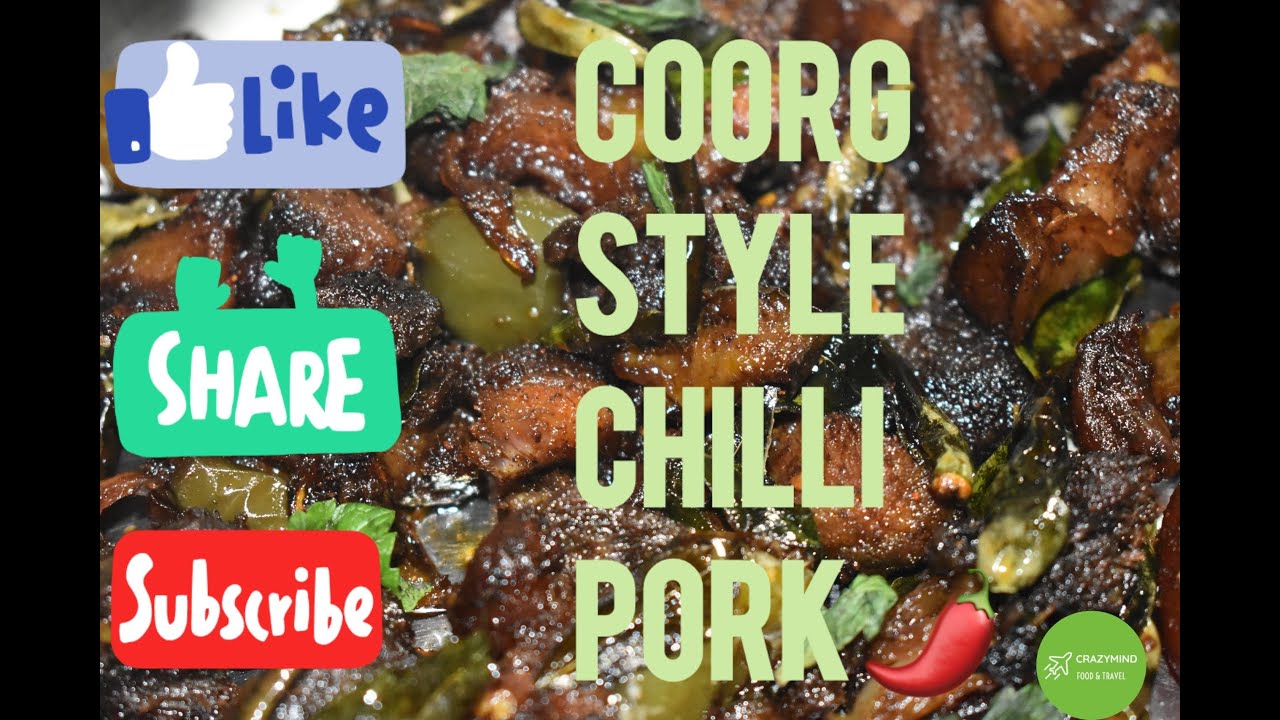 COORG STYLE CHILLI PORK || CRAZYMIND FOOD & TRAVEL || #coorgfood # ...