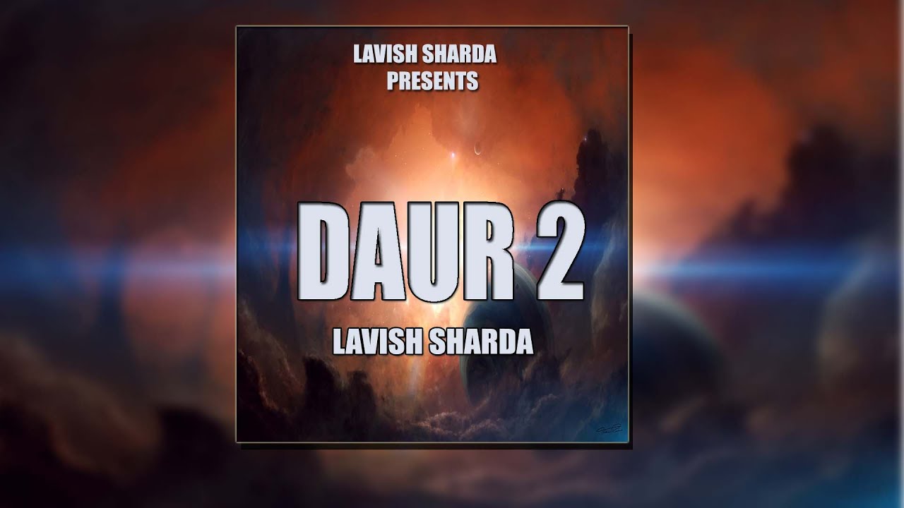 DAUR 2 (Full Official Audio) | Lavish Shardaz | New Punjabi Songs 2024 ...
